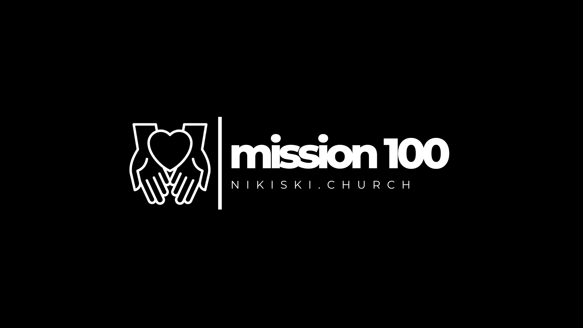 Mission 100 | Stewardship Campaign - Nikiski Nazarene Church